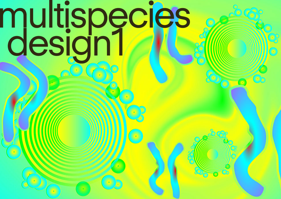 multispecies design1 - more-than-human.eu multispecies design1 - more-than-human.eu